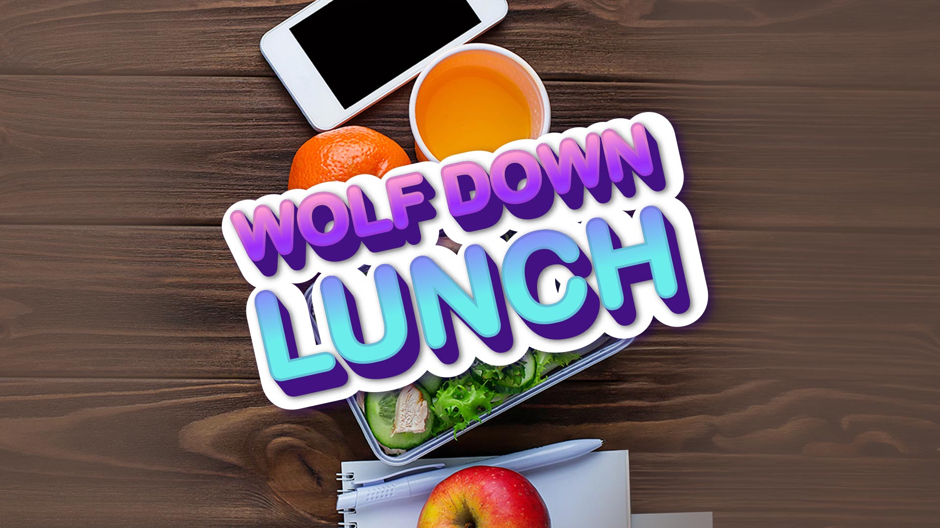 Wolf Down Lunch - 99.9 The Wolf